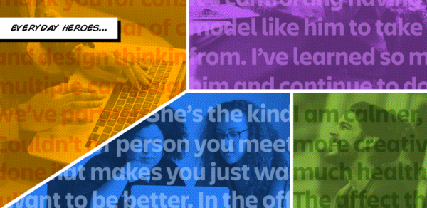 Celebrating the everyday heroes that keep our company human - Work Life ...